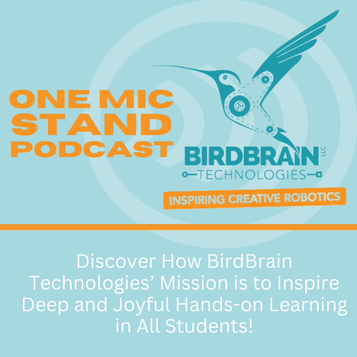BirdBrain Technologies featured on Pittsburgh Technology Council One Mic Stand show - BirdBrain ...